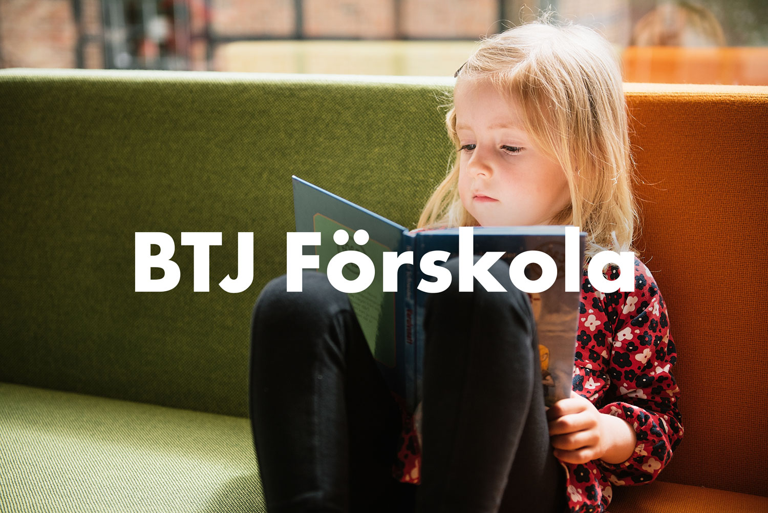 BTJ Förskola - Läsfrämjande för de yngsta - BTJ